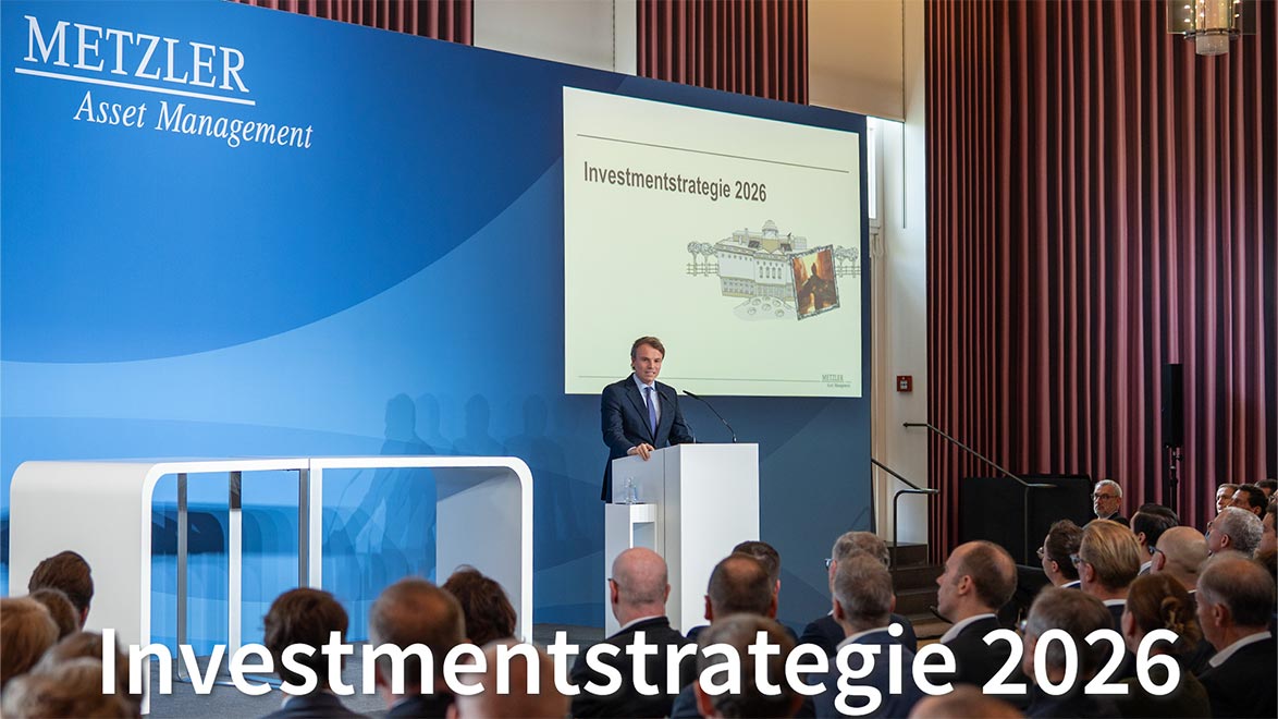 Investmentstrategie 2026: Europas Rolle im neuen Umfeld | Metzler